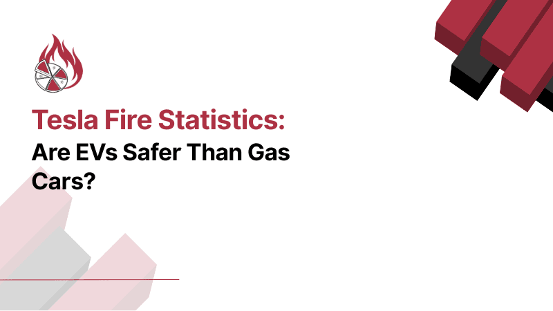 Tesla Fire Statistics: Are EVs Safer Than Gas Cars? | Fire Statistics